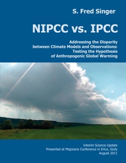 NIPCC vs. IPCC - Addressing the Disparity between Climate Models and ...