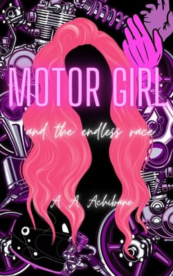Motor Girl and the Endless Race - Motor Girl, #1 | Cultura