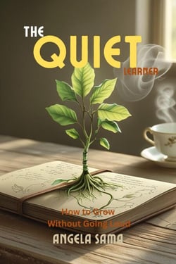 The Quiet Learner - Growth Mindset, #1 | Cultura