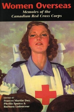 Women Overseas - Memoirs of the Canadian Red Cross Corps | Cultura