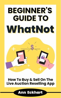 Beginner's Guide To WhatNot: How To Buy & Sell On The Live Auction ...