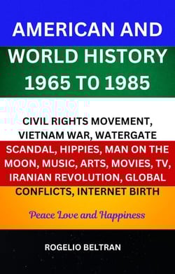American and World History 1965 to 1985 Civil Rights Movement, Vietnam ...