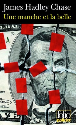 Une manche et la belle : James Hadley Chase - Thrillers | Cultura