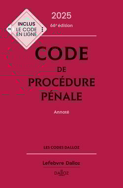 Code de procédure pénale (Édition 2025) : Maud Léna,Pascal Beauvais,Coralie Ambroise-Castérot ...