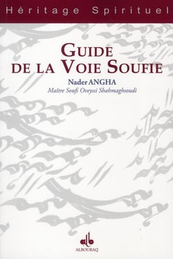 Guide de la voie soufie : Nader Angha - 2841614484 - Livre Islam ...