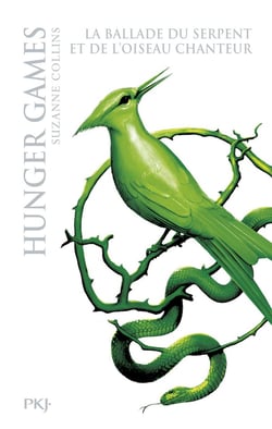 Hunger games tome 4 - La ballade du serpend et de l'oiseau chanteur- Romans pour Ado et Jeunes ...