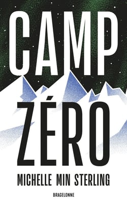 Camp Zéro : Michelle Min Sterling - Romans Science-fiction | Cultura
