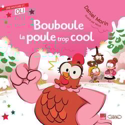 Bouboule la poule trop cool : Daniel Morin - 2749960975 - Livres pour ...