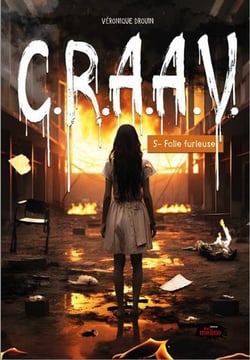 Craav v 05 folie furieuse : Véronique Drouin - 2898108650 - Romans pour ...