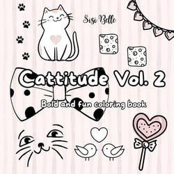 Cattitude Vol. 2 coloring book : Easy and fun coloring book with bold ...