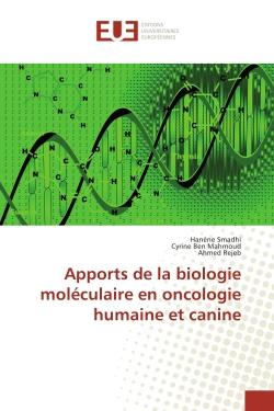 Apports de la biologie moleculaire en oncologie humaine et canine - Essais littéraires ...