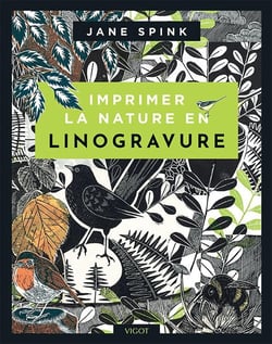 Imprimer la nature en linogravure : Jane Spink | Cultura