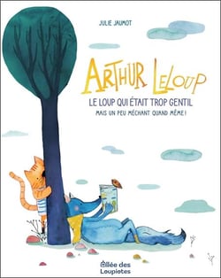 Arthur leloup - le loup qui etait trop gentil mais un peu mechant quand meme- Histoires pour ...