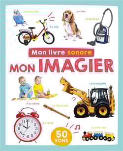 Mon livre sonore : mon imagier : Collectif - 2384530534 - Livres pour enfants dès 3 ans | Cultura