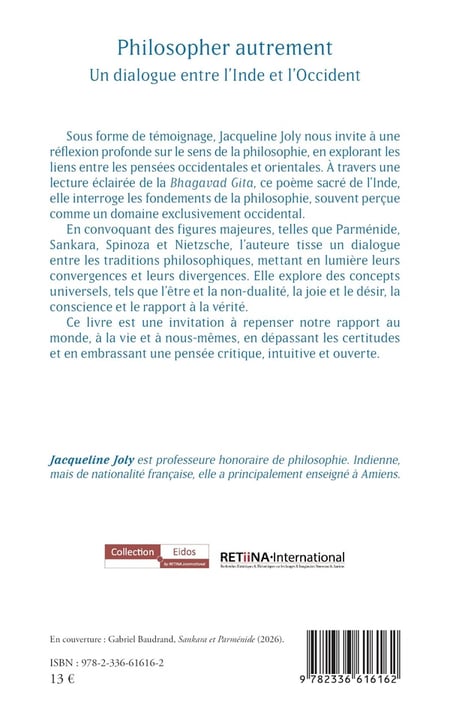 Philosopher autrement : Un dialogue entre l'Inde et l'Occident ...