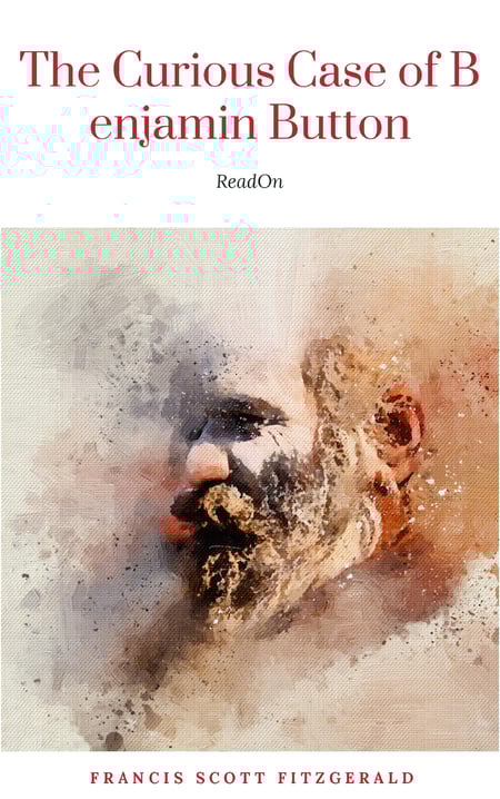 The Curious Case of Benjamin Button (Story That Inspired The Movie ...