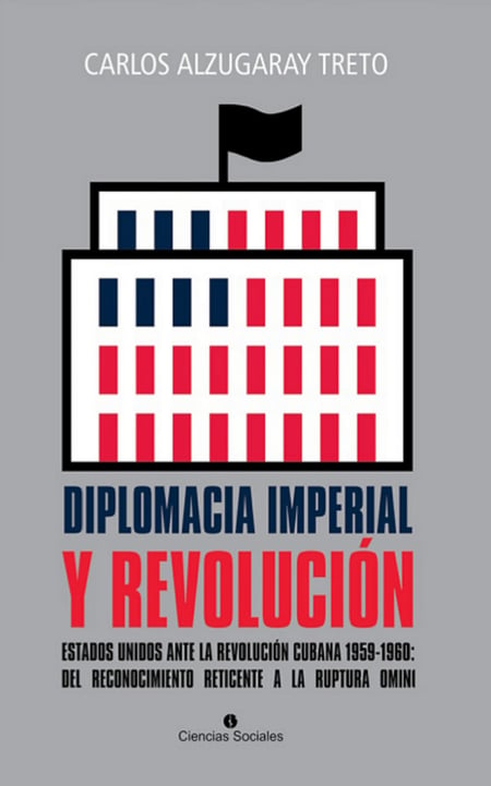 Diplomacia imperial y Revolución. Estados Unidos ante la Revolución ...