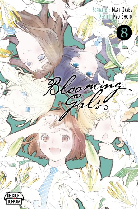Blooming Girls T08 : Mari Okada, Nao Emoto - Shonen ebook - Manga ebook ...