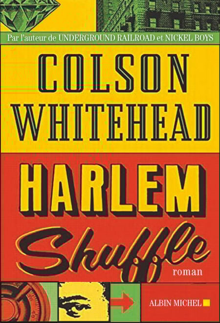 Harlem shuffle : Colson Whitehead - Ebook littérature étrangère - Ebook ...