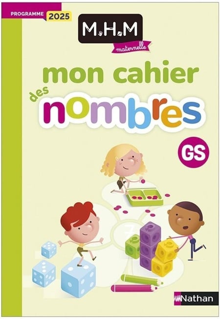 MHM - GS - Mon cahier des nombres - Edition 2025 : Nicolas Pinel ...