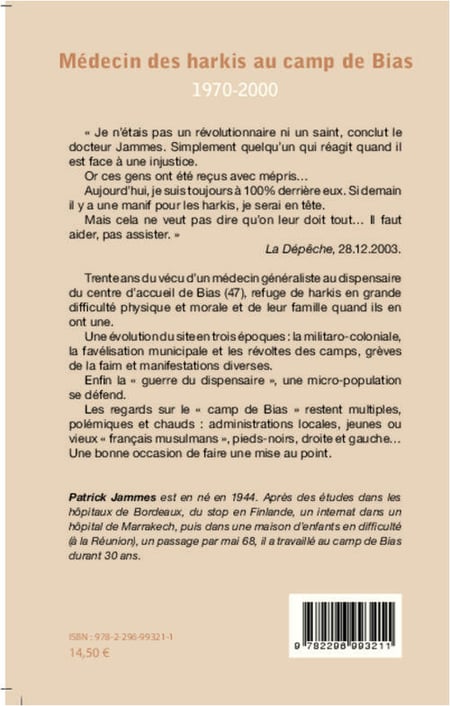 Médecin des harkis au camp de bias - 1970-2000 : Patrick Jammes - Livre Histoire | Cultura