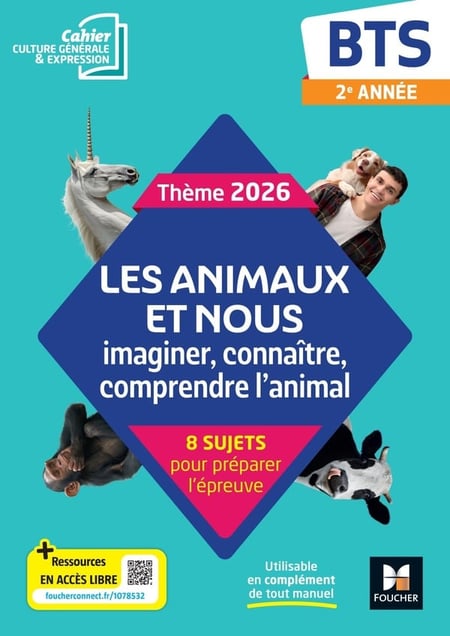 Culture générale et expression - Thème 2026 : Les animaux et nous : imaginer, connaître ...