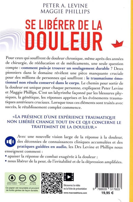 Se libérer de la douleur : découvrez le pouvoir de votre corps pour ...