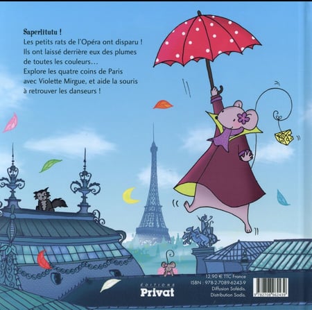 Une aventure de Violette Mirgue Tome 4 : le ballet des couleurs à Paris : Marie-Constance ...