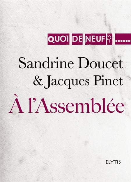 À l'assemblée : Sandrine Doucet, Jacques Pinet - Romance | Cultura