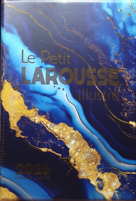 Le petit Larousse illustré (édition 2026)- Dictionnaire français ...