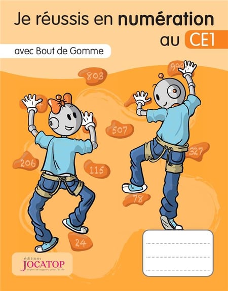 Je réussis en numération au CE1 avec Bout de gomme : Vincent Lefevre ... Je réussis en numération au CE1 avec Bout de gomme : Vincent Lefevre ...