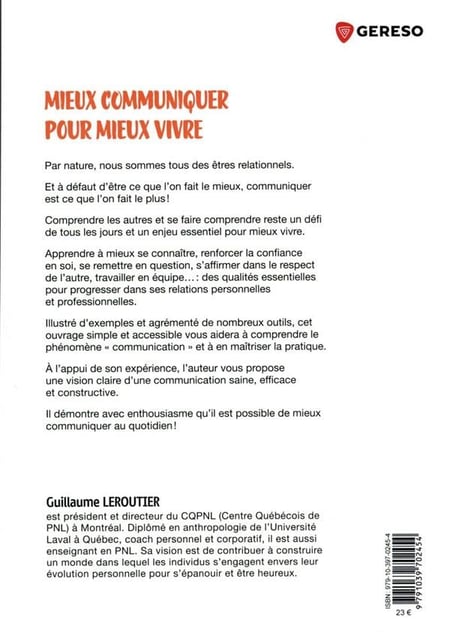 Mieux communiquer pour mieux vivre : pour comprendre les autres et se faire comprendre ...