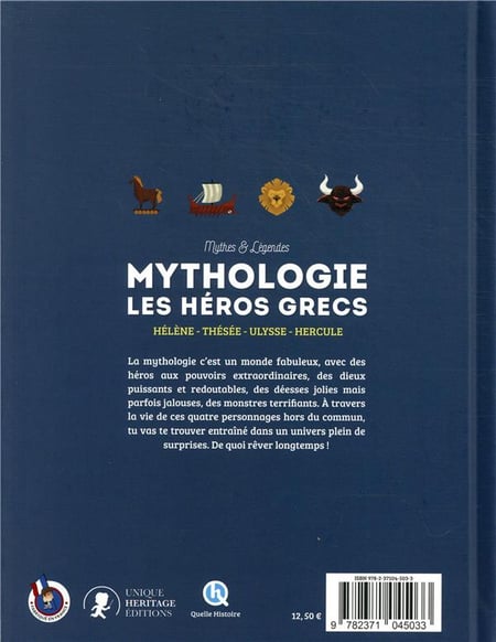 Mythologie, les héros grecs - Hélène- Thésée, Ulysse, Hercule ...