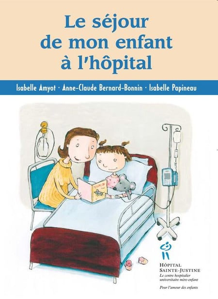 Séjour de mon enfant à l’hôpital (Le) : Anne-Claude Bernard-Bonnin ...