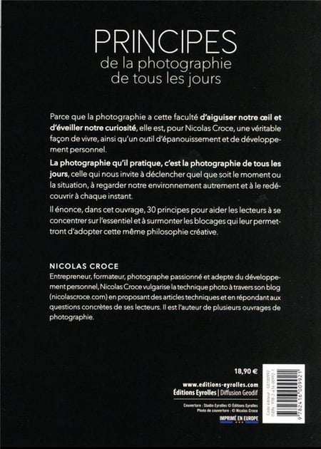 Principes de la photographie de tous les jours : 30 clés pour exprimer ...