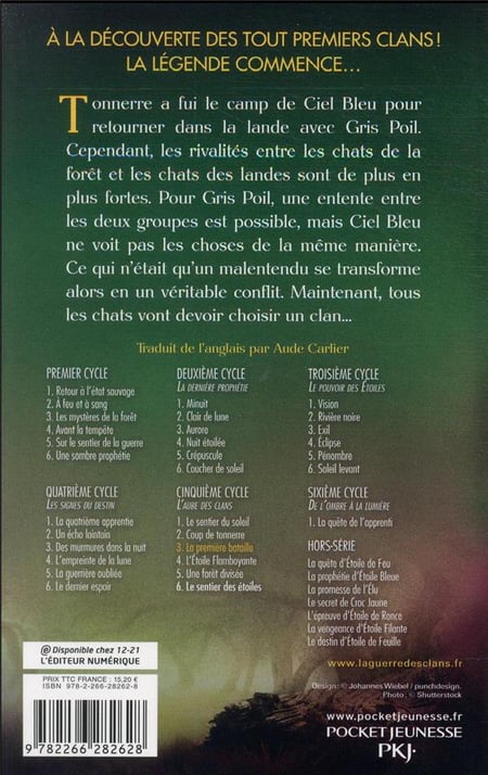 La guerre des clans - cycle 5 - l'aube des clans Tome 3 : la première bataille : Erin Hunter ...