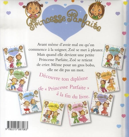 Princesse parfaite Tome 7 : Zoé est douillette : Jacques Beaumont ...