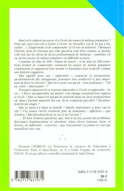 Le rapport au savoir en milieu populaire - une recherche dans les lycées professionnels de ...