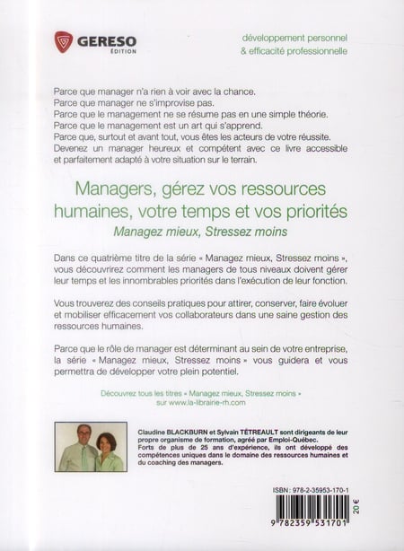 Managers, gérez vos ressources humaines, votre temps et vos priorités ... Managers, gérez vos ressources humaines, votre temps et vos priorités ...