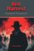 Red Harvest | Cultura