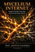 MYCELIUM INTERNET: Fungal Networks Processing Environmental Data in ...