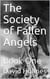 The Society of Fallen Angels: Book One | Cultura