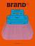 Brand 81 exhalation and inhalation in design : Rationality and ...