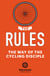 The Rules: The Way of the Cycling Disciple | Cultura