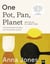 One pot, pan, planet - Une façon plus écolo de cuisiner pour votre ...