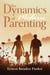 The dynamics of modern parenting | Cultura