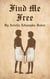 Find Me Free | Cultura