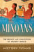 Minoans: The Bronze Age Civilization of Ancient Greece | Cultura