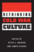 Rethinking Cold War Culture | Cultura