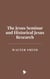 The Jesus Seminar and Historical Jesus Research | Cultura